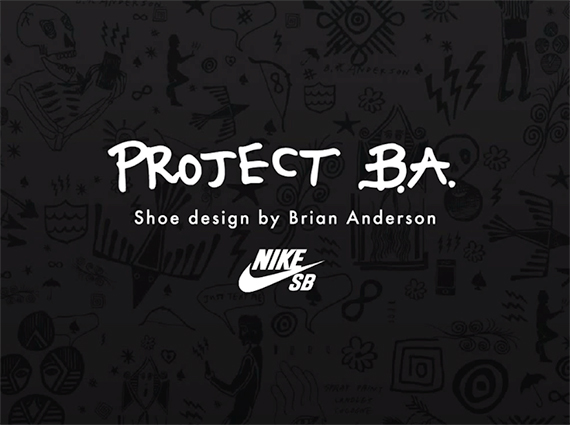 Brian Anderson Details the Design of the Nike SB Project BA ...
